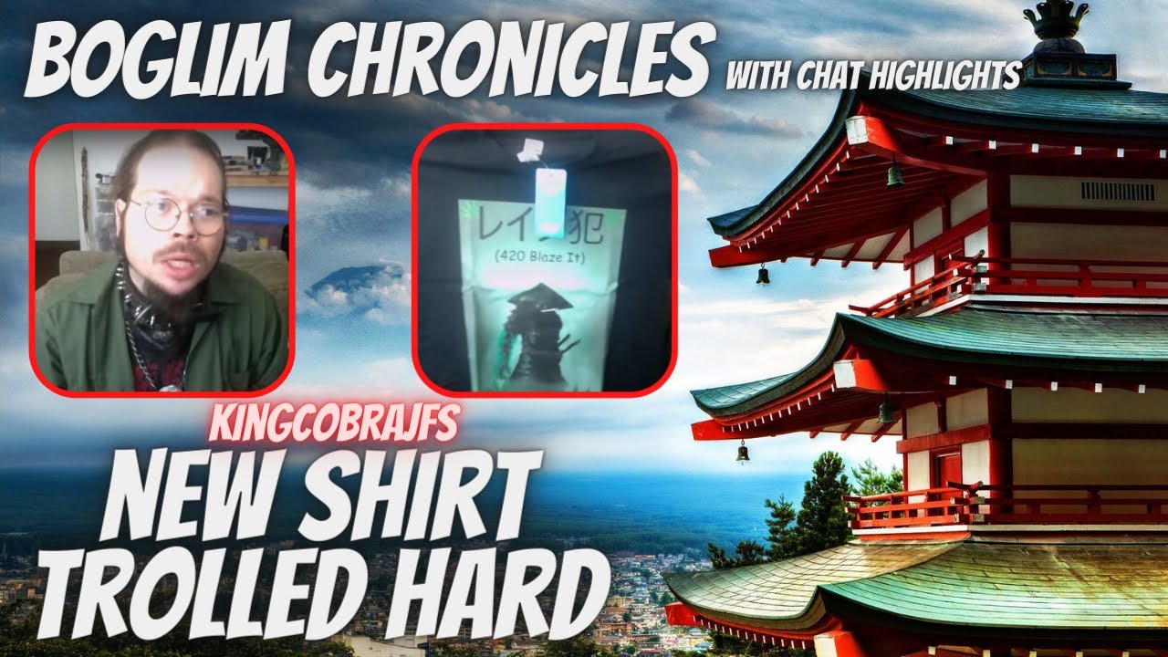 Boglim Chronicles - Ep70 KingCobraJFS New Shirt and Rant - YouTube