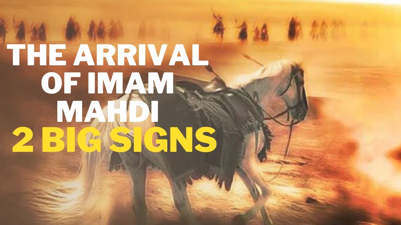 The arrival of imam mahdi 2 big signs... Quotes About Islam - YouTube