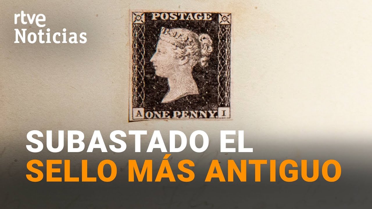 A la venta el SELLO POSTAL más viejo de la historia por una cifra ...