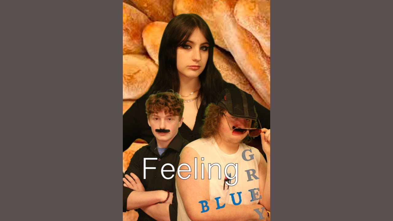 Feeling Grey/Blue - YouTube