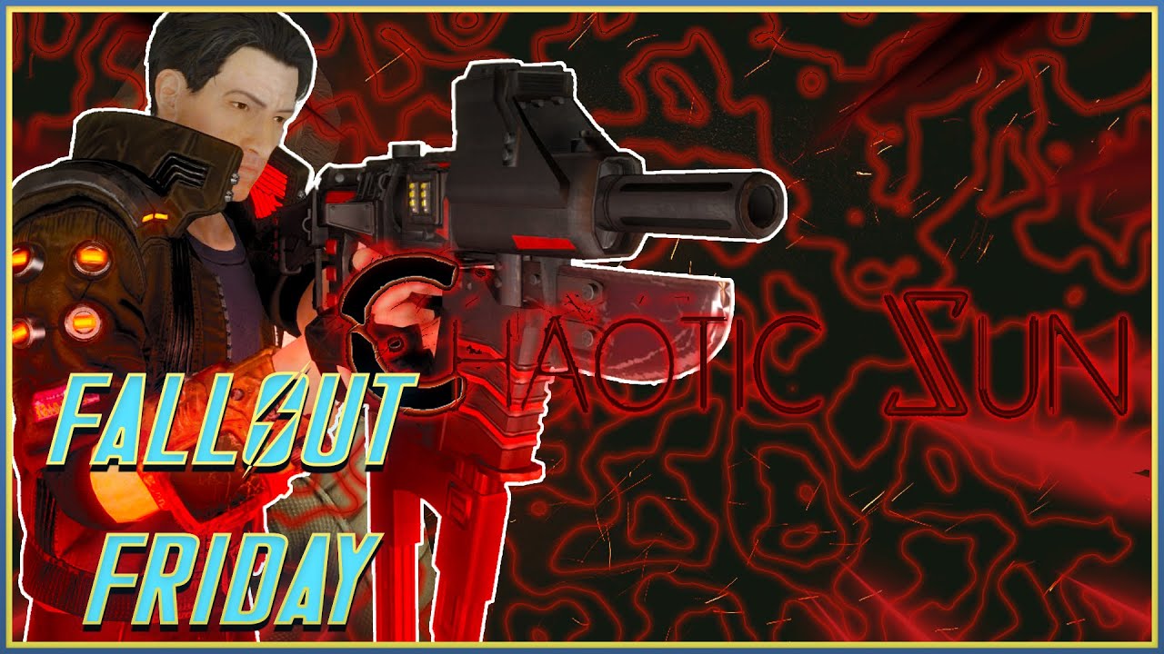 CHAOTIC SUN (Part 1) - Fallout Friday (Fallout 4 Mods) - YouTube