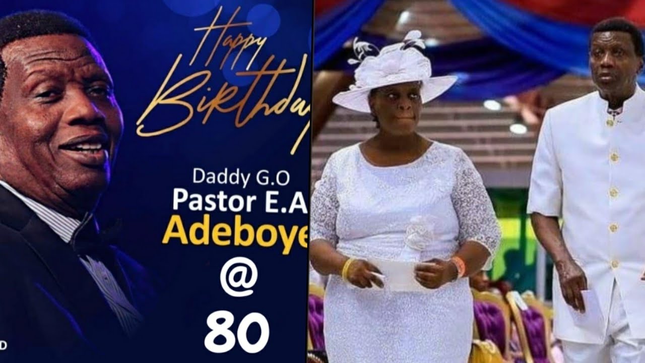 PASTOR ADEBOYE CELEBRATED HIS 80TH BIRTHDAY GRACEFULLY - YouTube