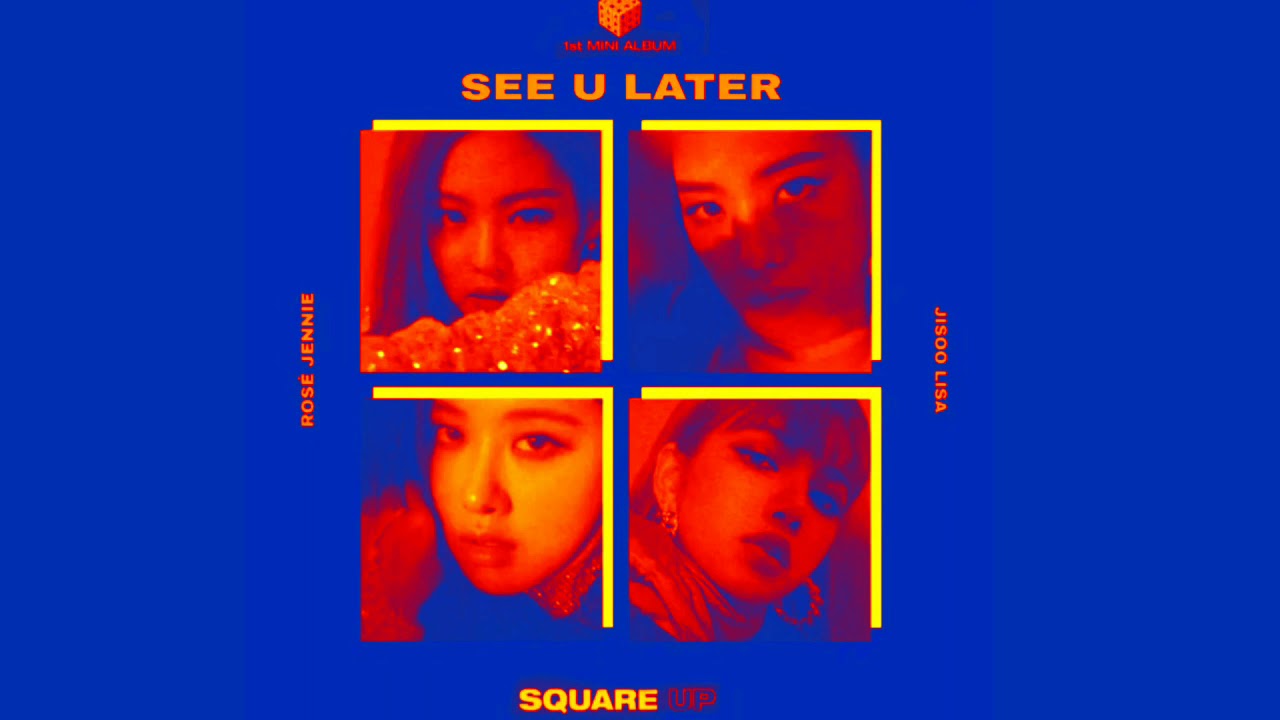 BLACKPINK - 'SEE U LATER' (VERSION II) (Audio) - YouTube