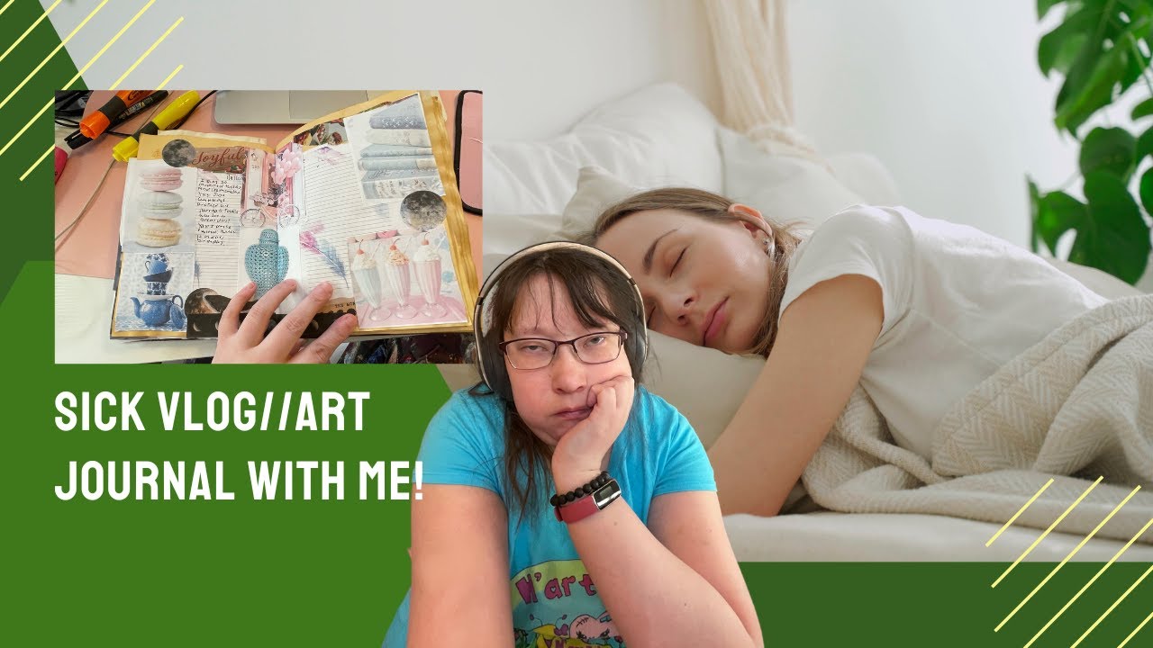 Sick Vlog Art Journal With Me - YouTube