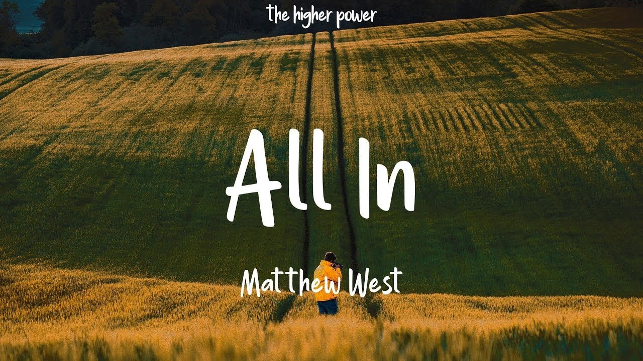 1 Hour | Matthew West - All In (Lyrics) - YouTube