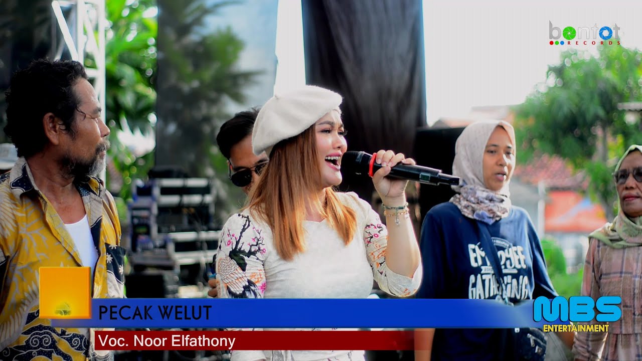 PECAK WELUT - NOOR ELFATHONY - MBS ENTERTAINMENT (SHOW PATROL WELINI ...