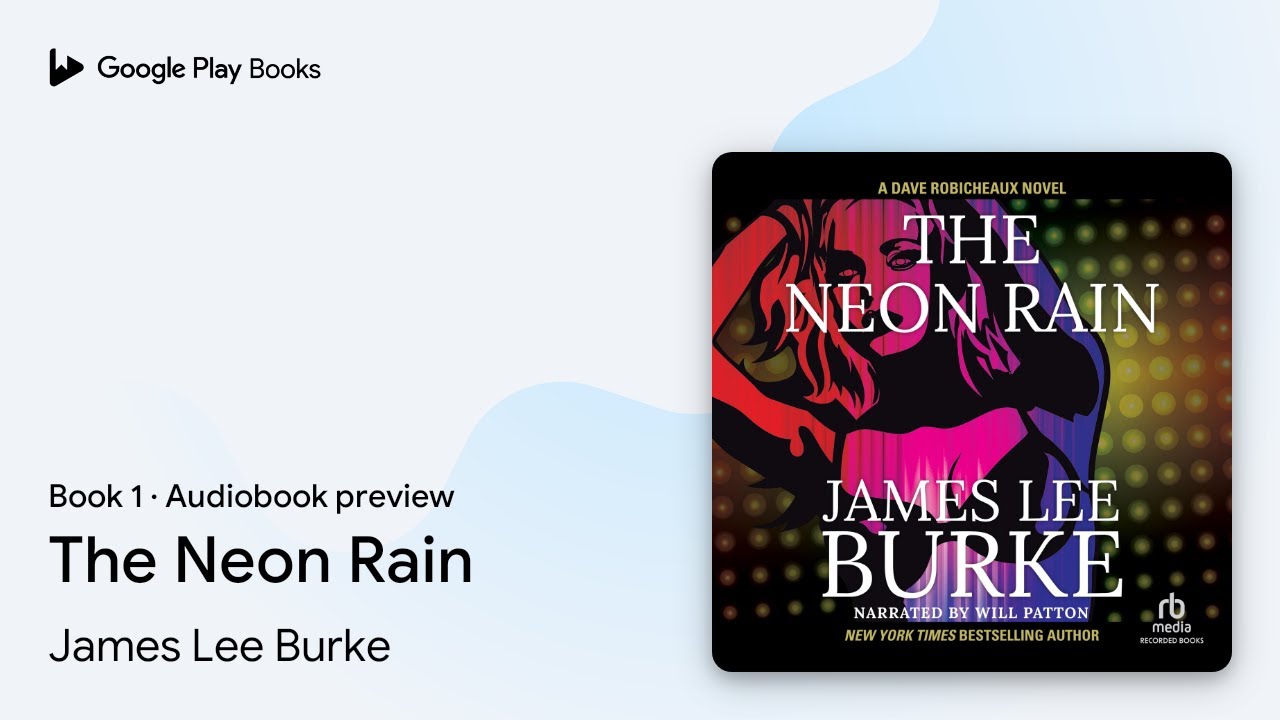 The Neon Rain by James Lee Burke · Audiobook preview - YouTube