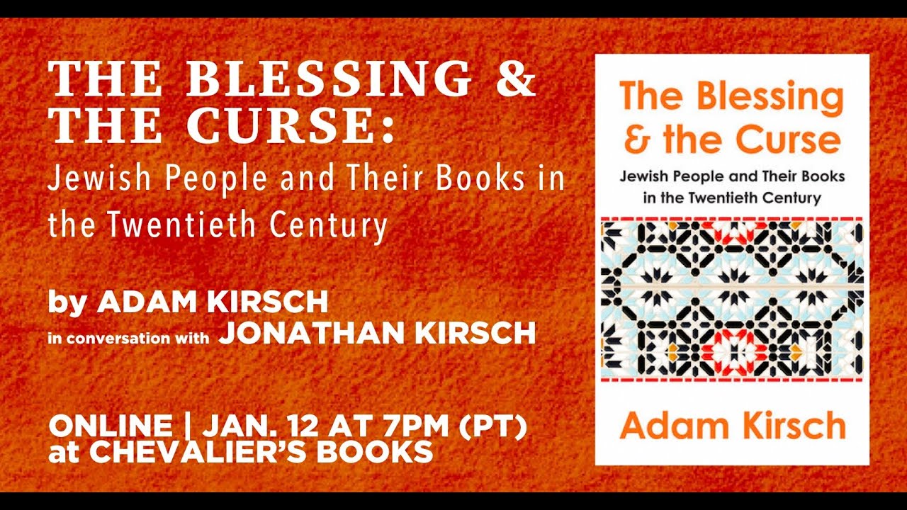 Adam Kirsch discusses The Blessing & the Curse: Jewish People & Their ...