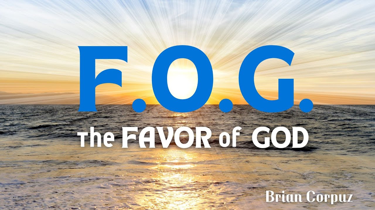 OCTOBER 15, 2023 //PASTOR BRIAN CORPUZ //FOG - THE FAVOR OF GOD - YouTube