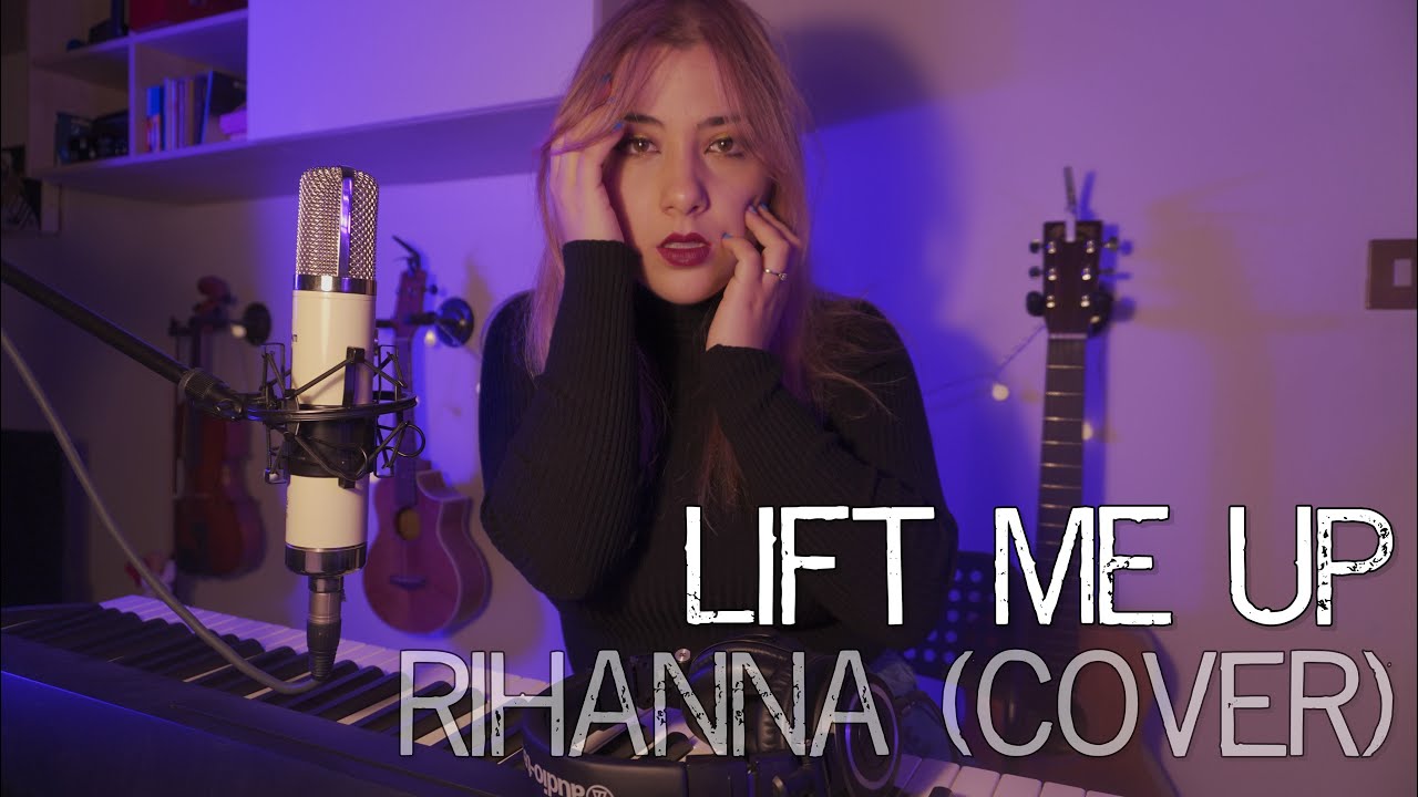 LIFT ME UP - RIHANNA (From Black Panther: Wakanda Forever) (COVER ...