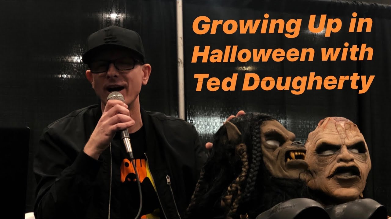Ted Dougherty Haunt X Panel: Growing Up in Halloween (Knott’s Scary ...