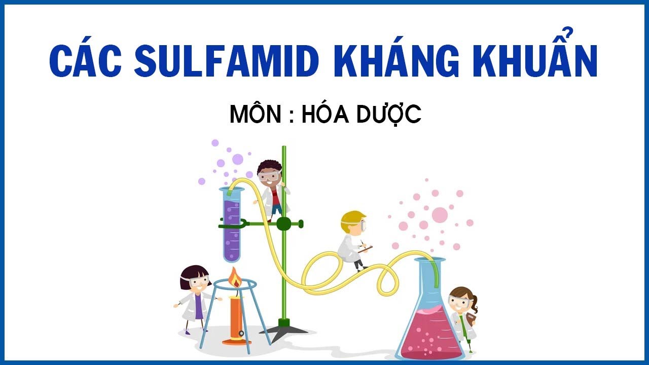 Các Sulfamid Kháng Khuẩn - Ths. Phan Thị Thanh Thủy | Hóa Dược 1 - YouTube