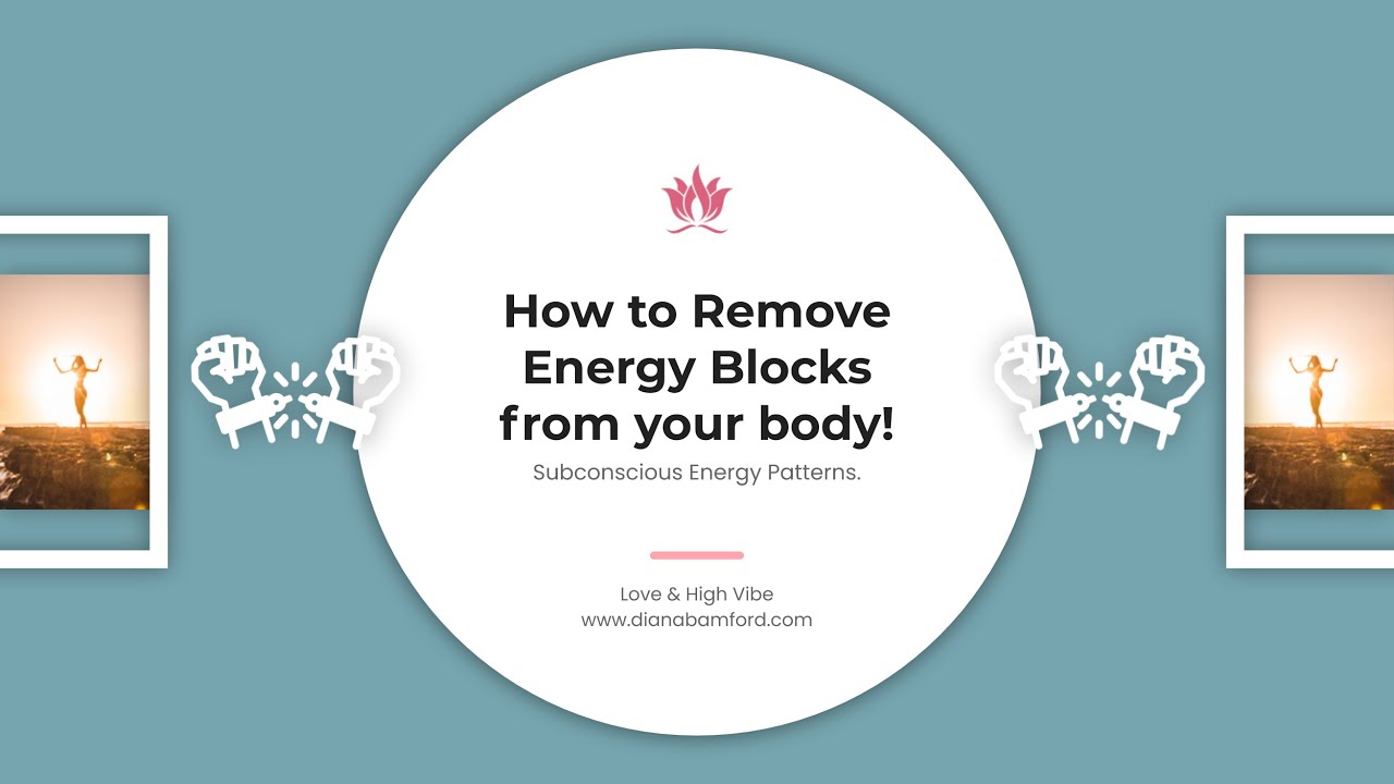How to Remove Energy Blockages from the Body? - YouTube