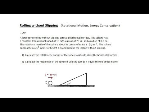 Physics 1 Review (Rolling without Slipping, Sphere, Incline, Rotational ...