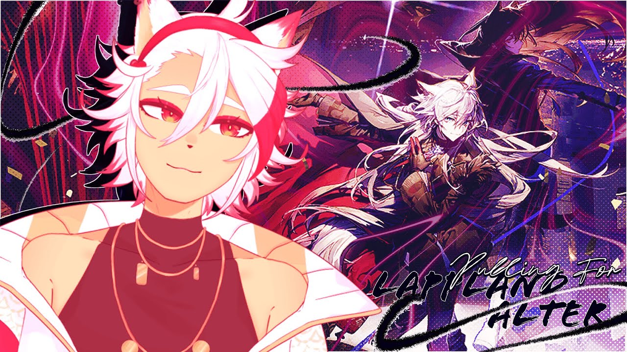 Arknights ♡ Pulling For The Diva Herself....Lappland Alter !! ♡ - YouTube