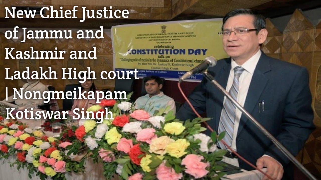 New Chief Justice of Jammu and Kashmir and Ladakh High court ...