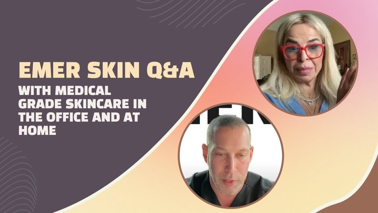 EMER SKIN Q&A WITH MEDICAL GRADE SKINCARE IN THE OFFICE AND AT HOME ...