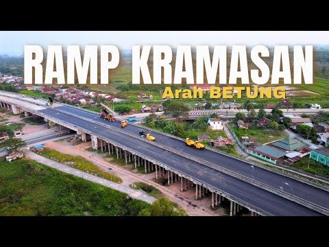 Ramp Kramasan arah Betung, Ruas Tol Trans Sumatra - YouTube
