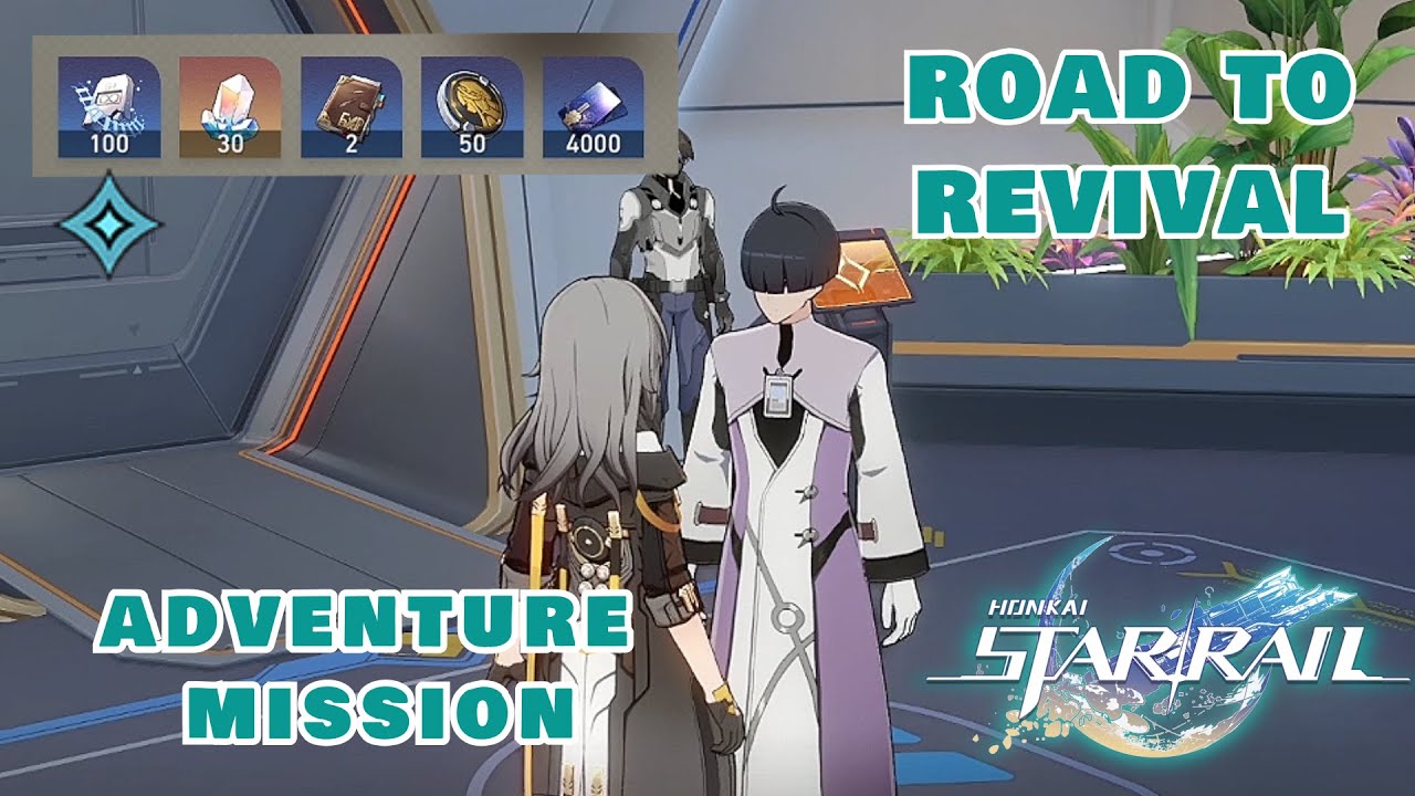 Honkai Star Rail "ROAD TO REVIVAL" adventure mission - YouTube