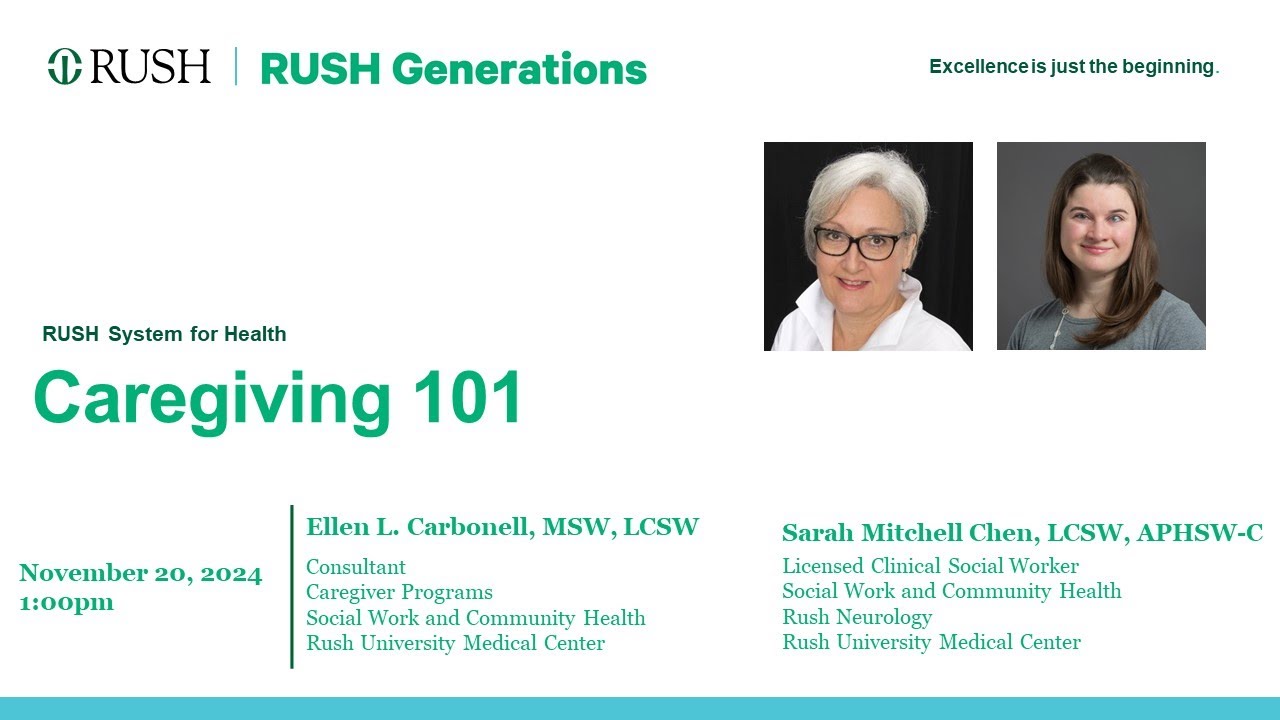 RUSH Generations Caregiver 101 Lecture - YouTube