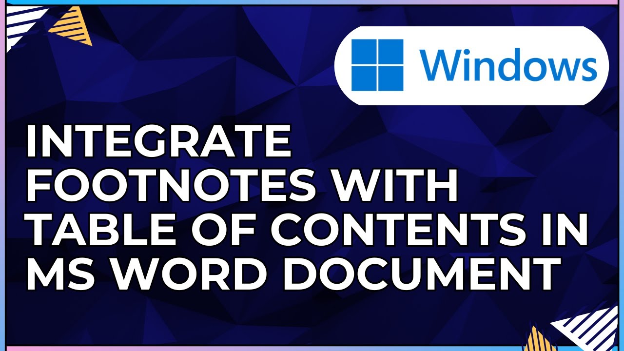 How to Integrate Footnotes with TOC In a Microsoft Word Document-For ...