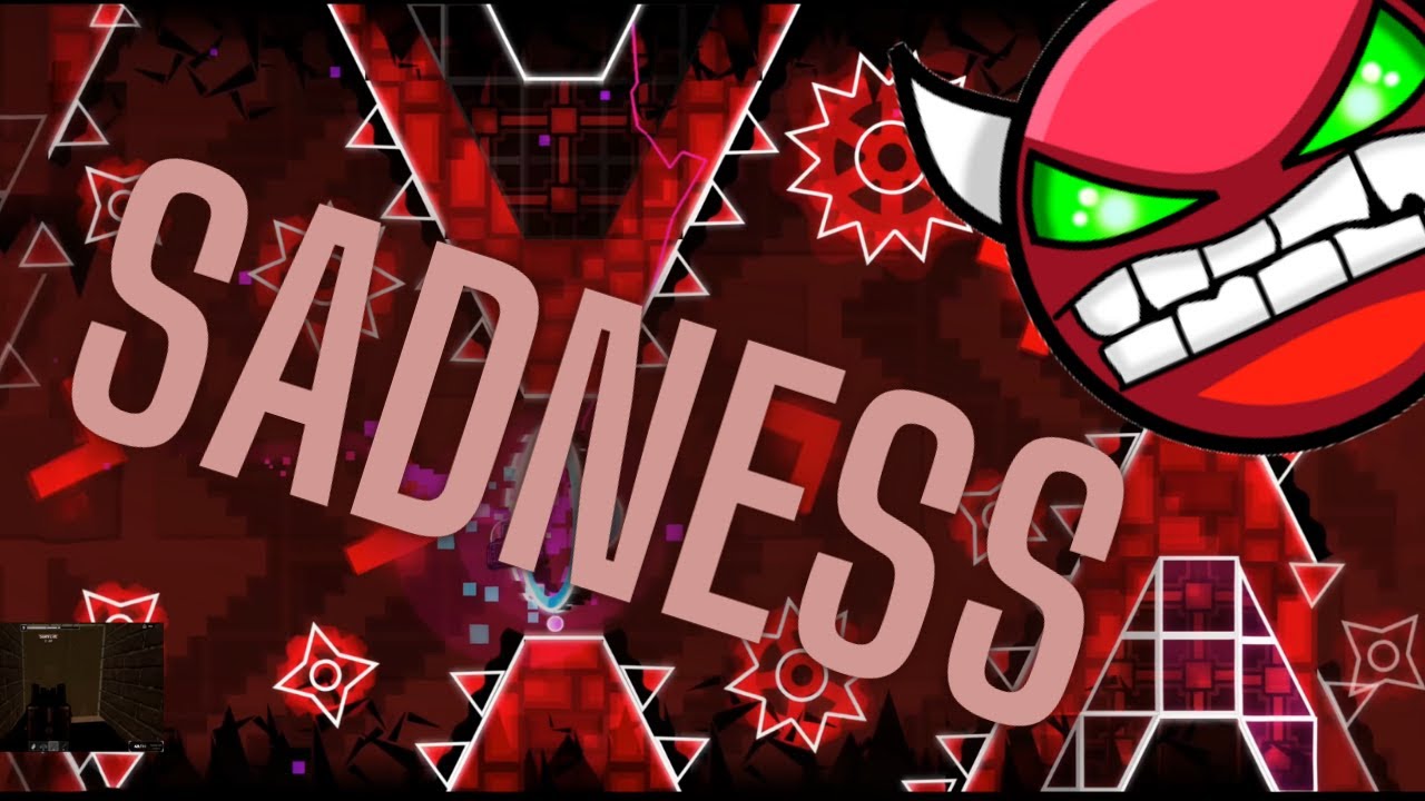 Sadness By IHogartI [Demon] [ShowCase] Geometry Dash 2.2 - YouTube