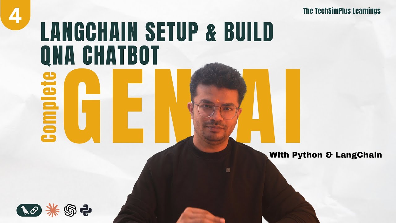 #4 LangChain Explained | Build Your First QnA Chatbot using LangChain ...