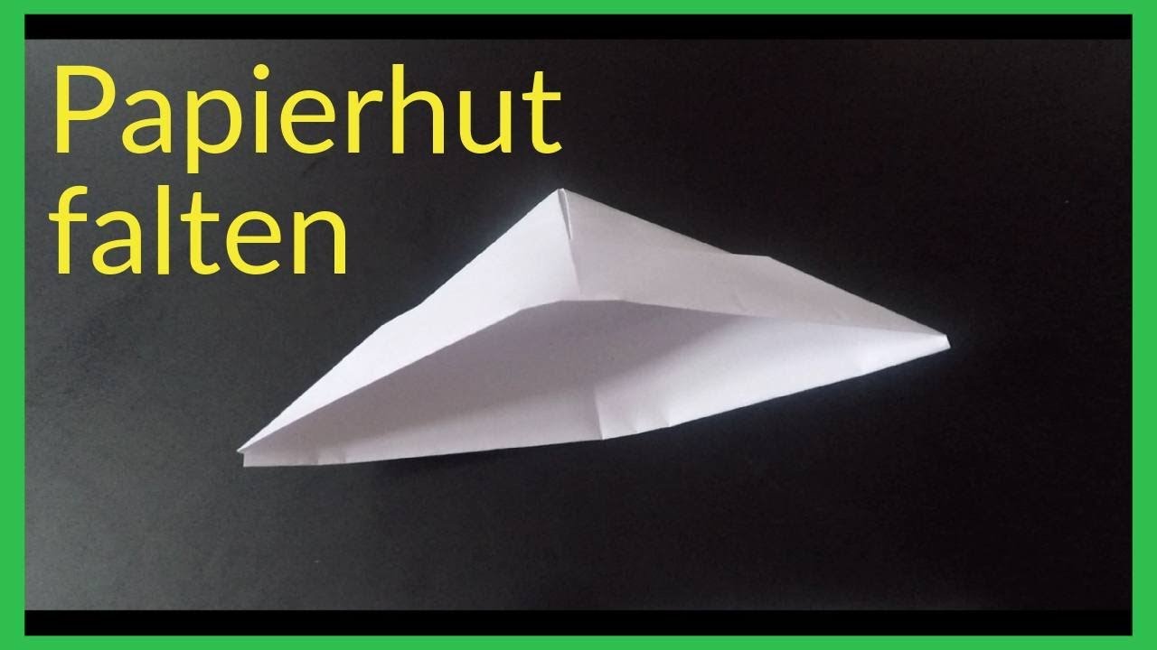 Origami - Wie bastelt man einen Papierhut? - YouTube