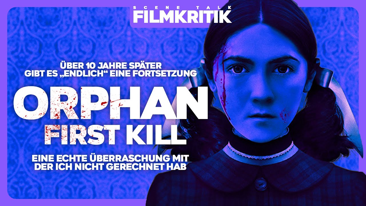ORPHAN: FIRST KILL | Kritik/Review | Esther ist nach 22 Jahren zurück ...