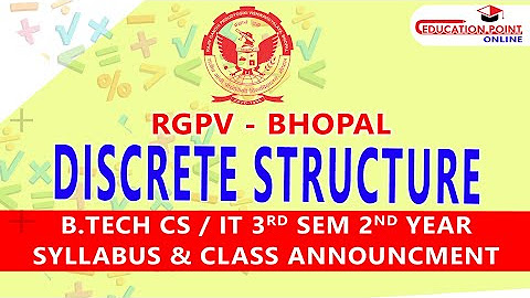 Discrete Structures RGPV CSE/IT B.tech 3rd Sem 2nd Year - YouTube