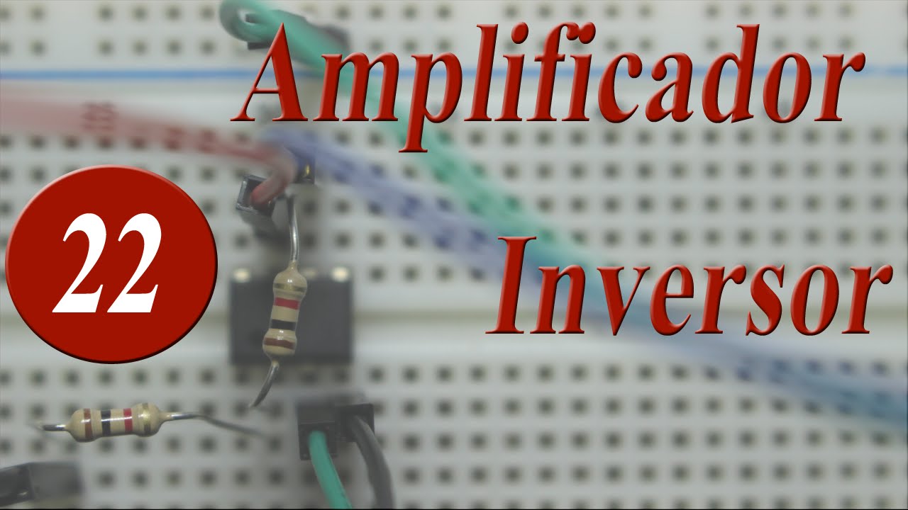 Amplificador Operacional Inversor - YouTube