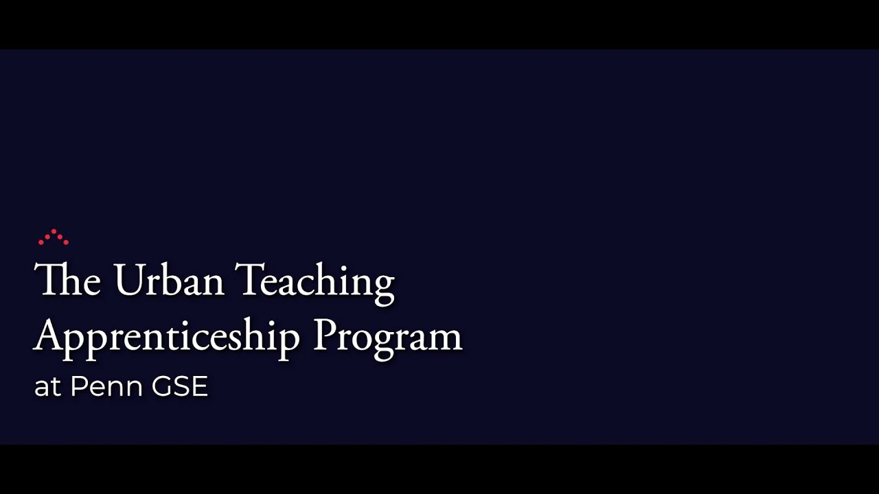 Urban Teaching Apprenticeship Program - YouTube