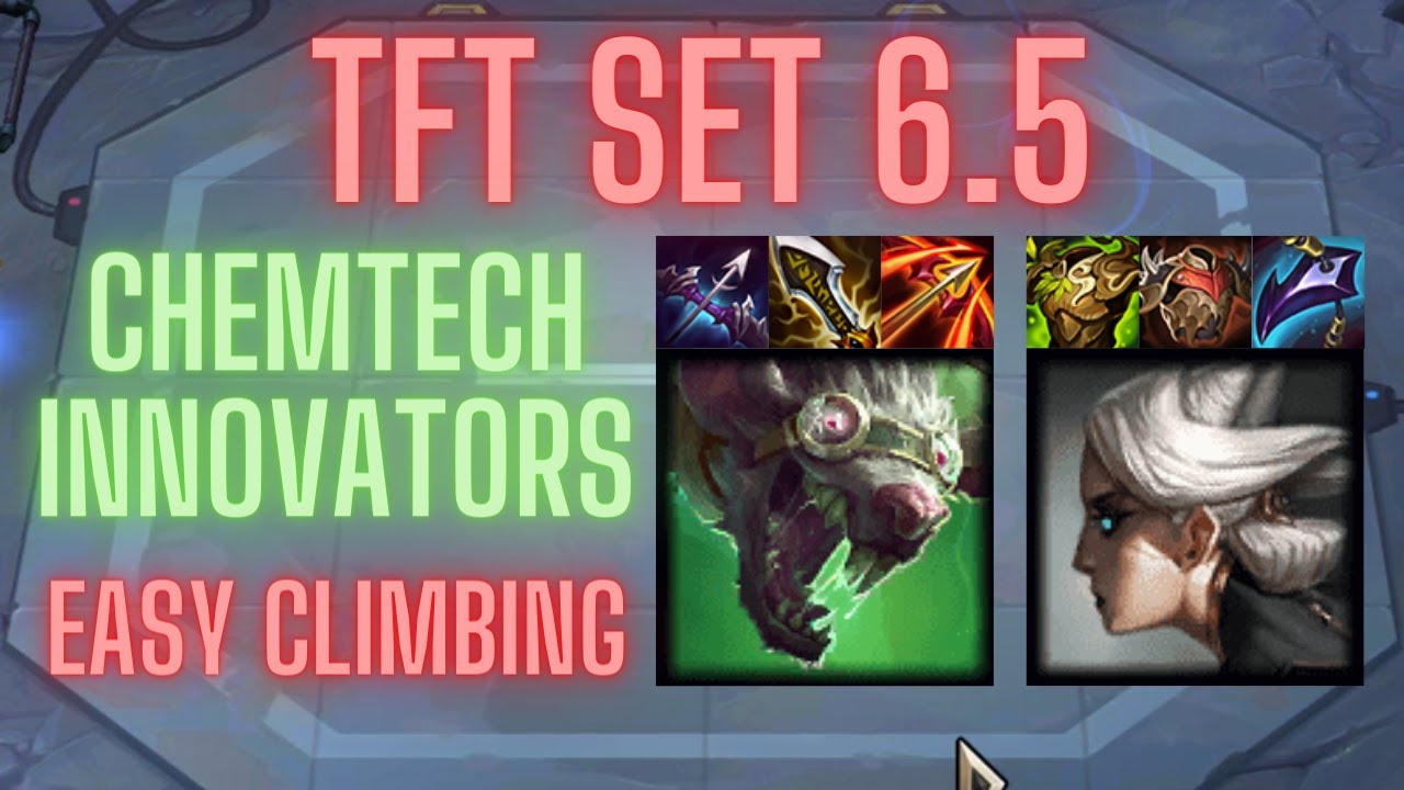 CHEMTECH INNOVATORS COMP | easy way to climb | TFT Set 6.5 - YouTube