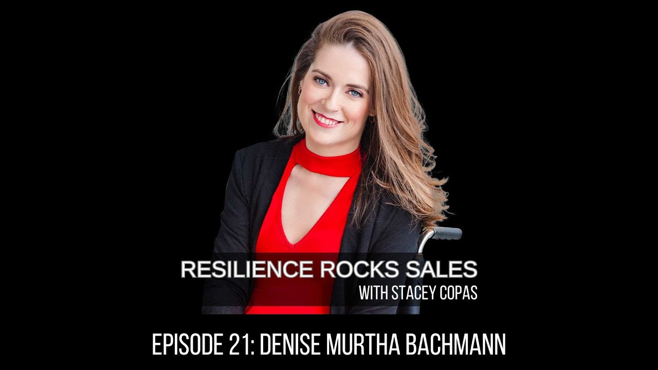 Curiosity Driven Sales with Denise Murtha Bachmann | Resilience Rocks ...