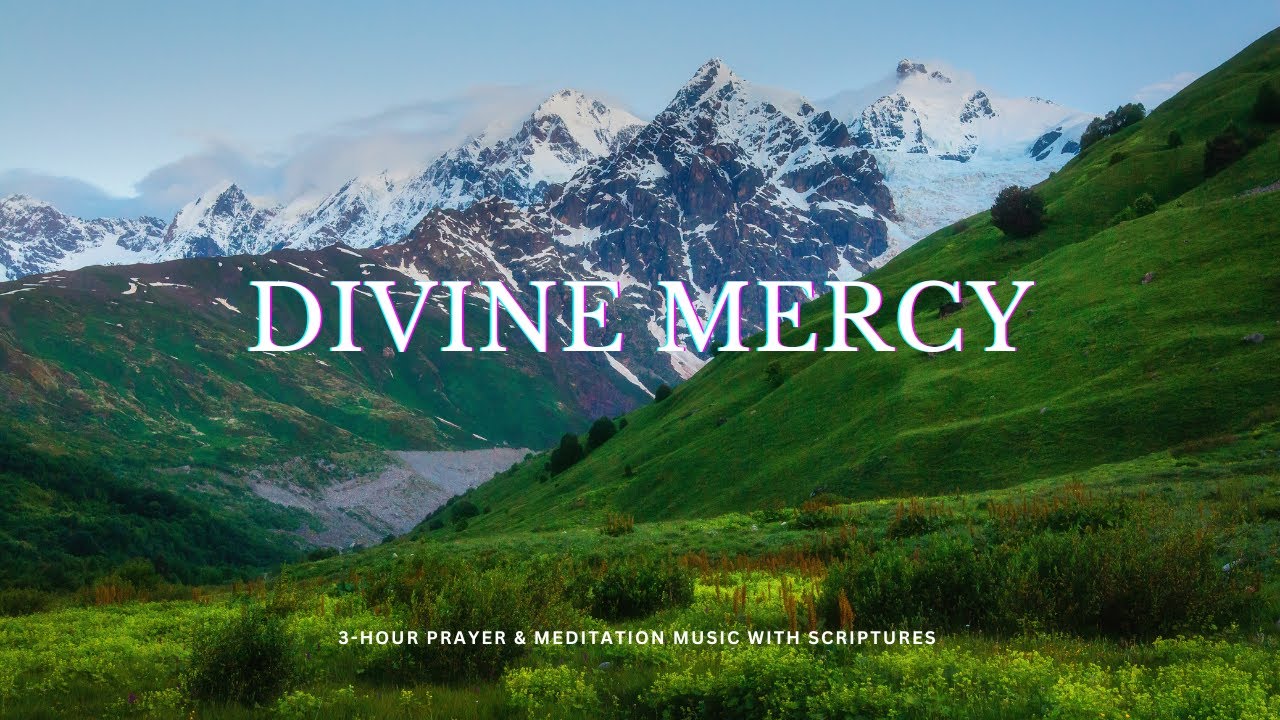 Divine Mercy | Inspirational Scriptures with Instrumental Music ...