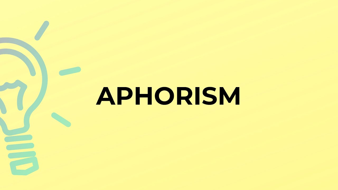 What is the meaning of the word APHORISM? - YouTube