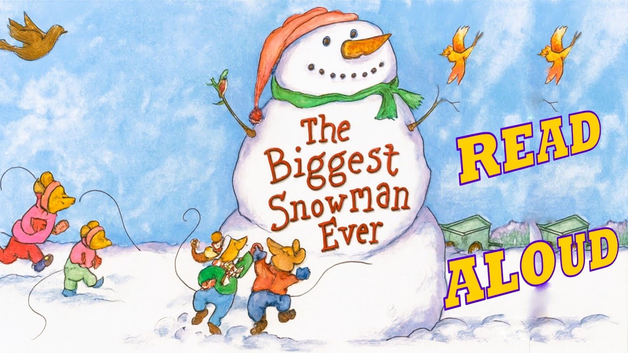 The Biggest Snowman Ever ⛄ by Steven Kroll | Kids Books Read Aloud ️📖 ...