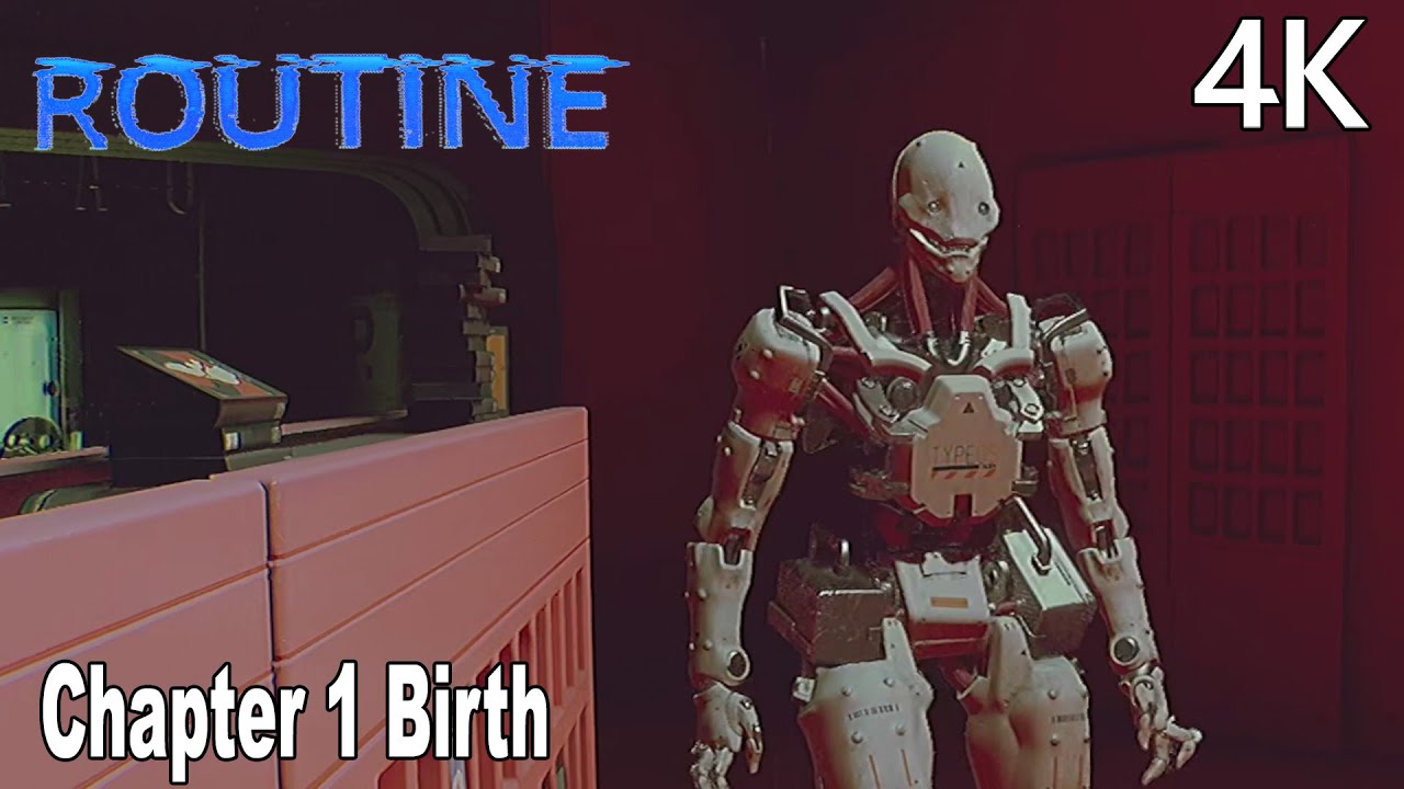 ROUTINE Gameplay Walkthrough Part 1 (FULL GAME) Chapter 1 Birth 4K ...