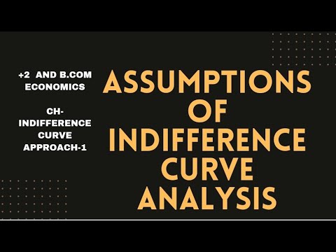 ch-9/lec-3/ assumptions of indifference curve analysis - YouTube