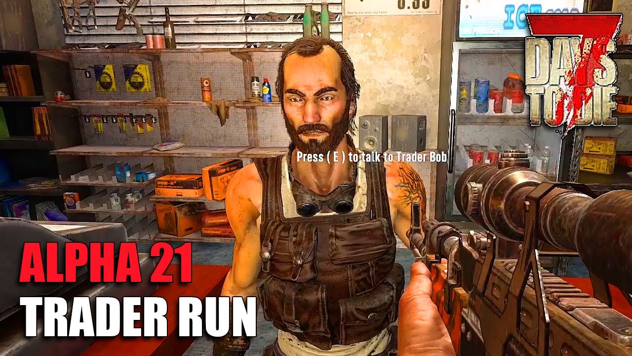 7 Days To Die Alpha 21 | Much Needed Trader Supply Run | S8 EP38 - YouTube
