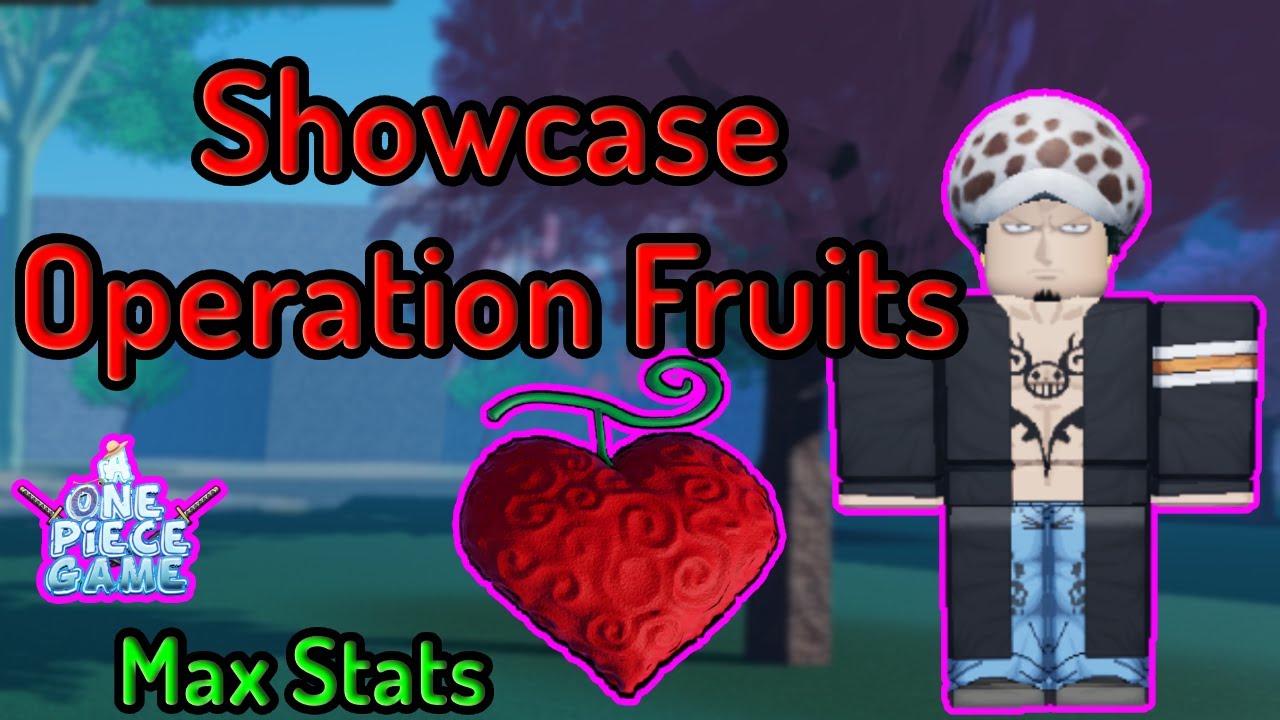 Showcase Operation Fruit In A One Piece Game - YouTube