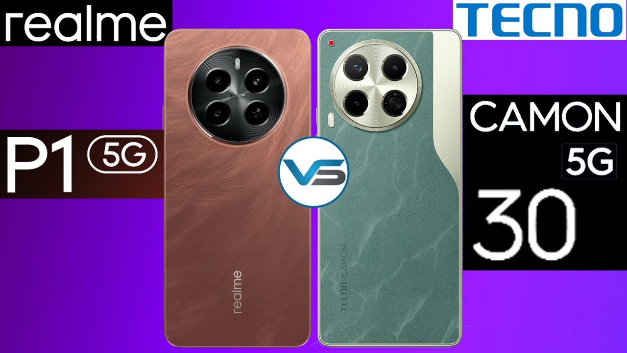 Tecno Camon 30 5G VS Realme P1 5G | Realme P1 5G VS Tecno Camon 30 5G ...