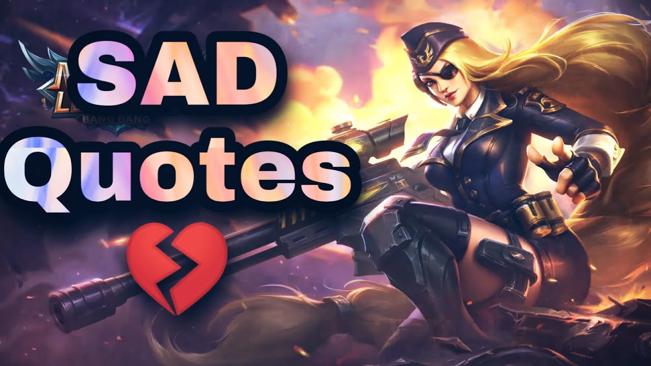 Heroes Sad Quotes | MLBB - YouTube