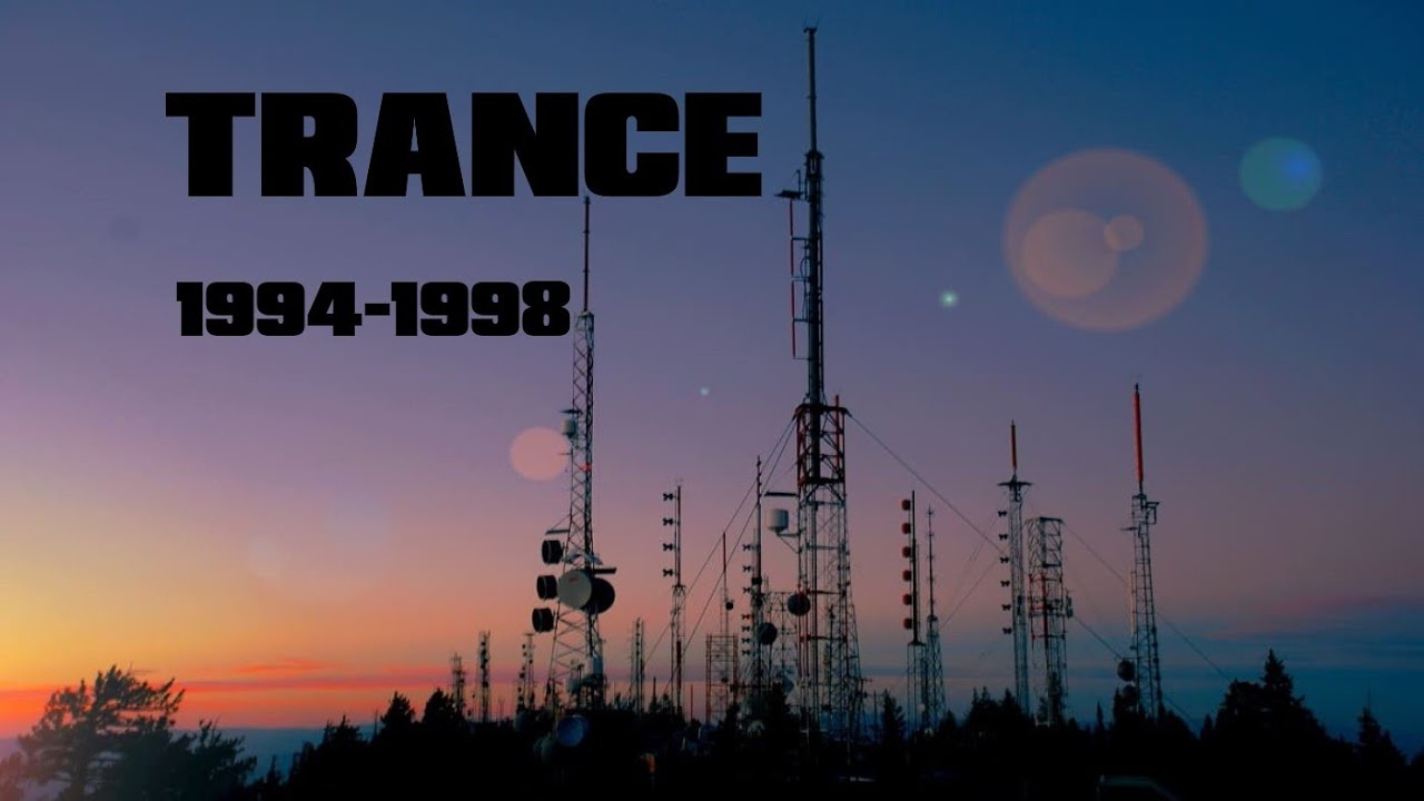 Trance 1994-1998 - YouTube