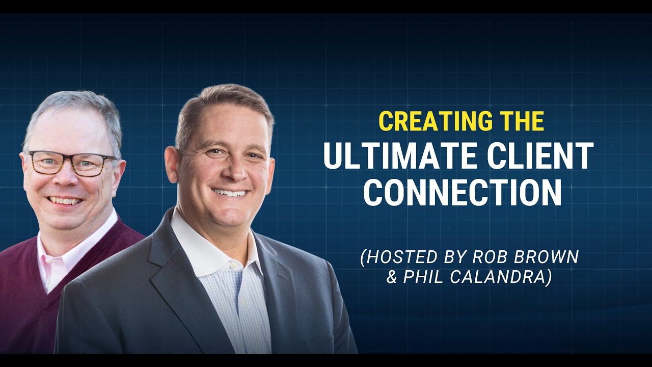 Creating the Ultimate Client Connection - YouTube