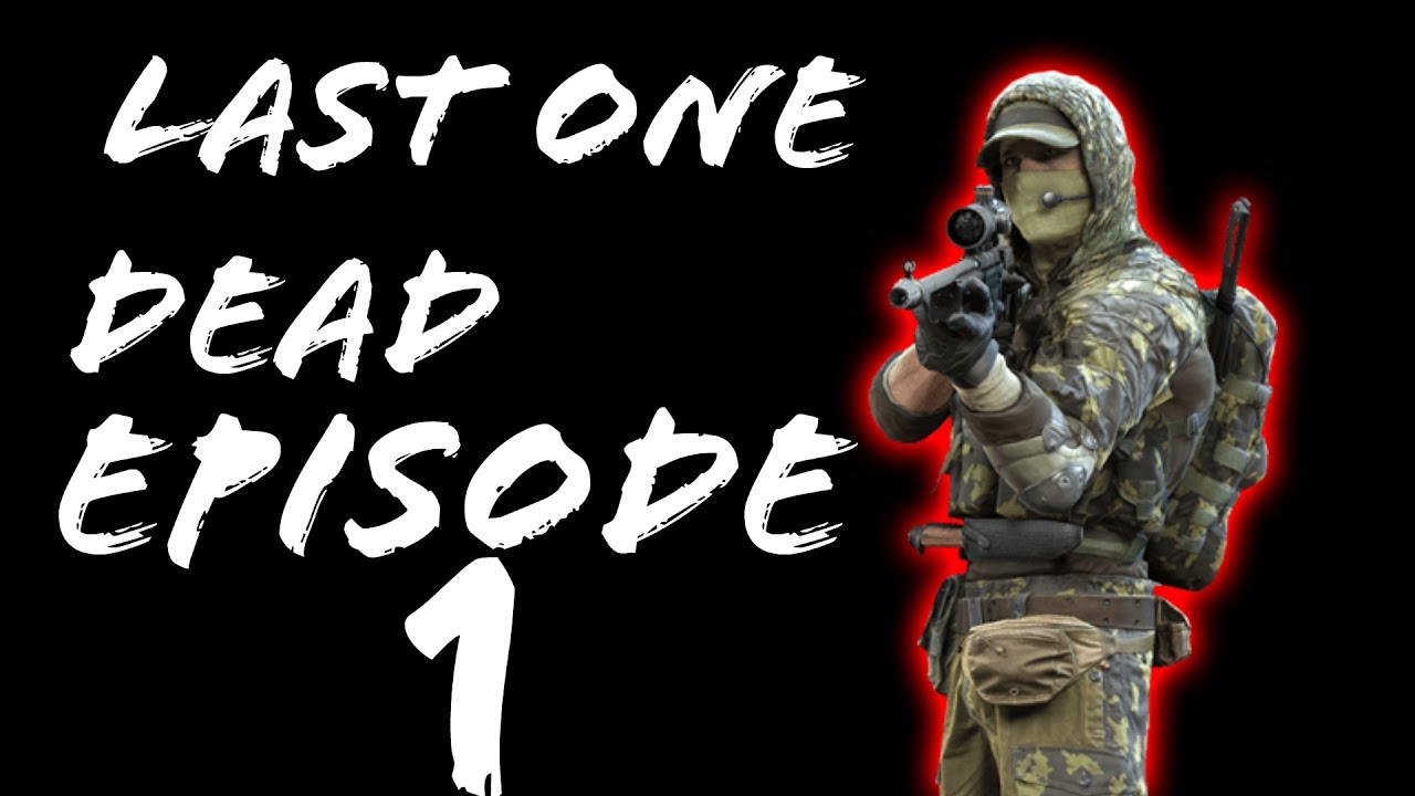 Last one dead ep 1 - YouTube