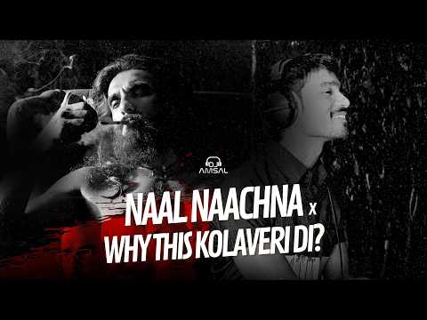 Naal Nachna X Why This Kolaveri Di | Dhurandhar X Dhanush | DJ Amsal Official