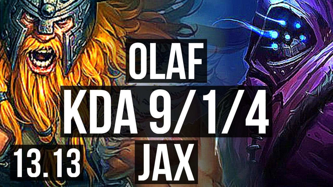 Olaf Vs Jax Top 9 1 4 1 8m Mastery 6 Solo Kills Legendary Kr