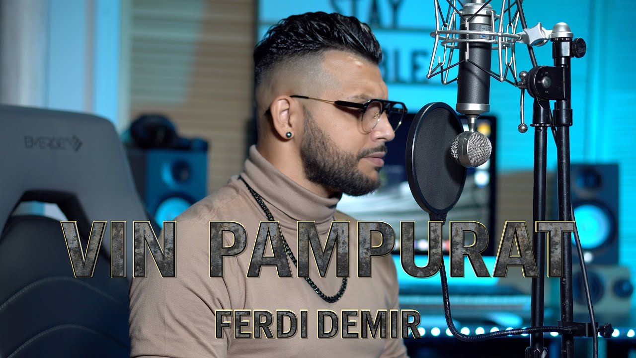 Ferdi Demir - Vin Pampurat 2023 - YouTube