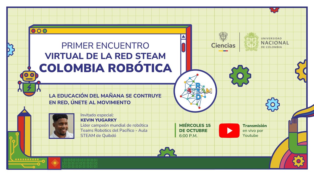 Primer Encuentro Virtual de la Red STEAM Colombia Robótica - YouTube